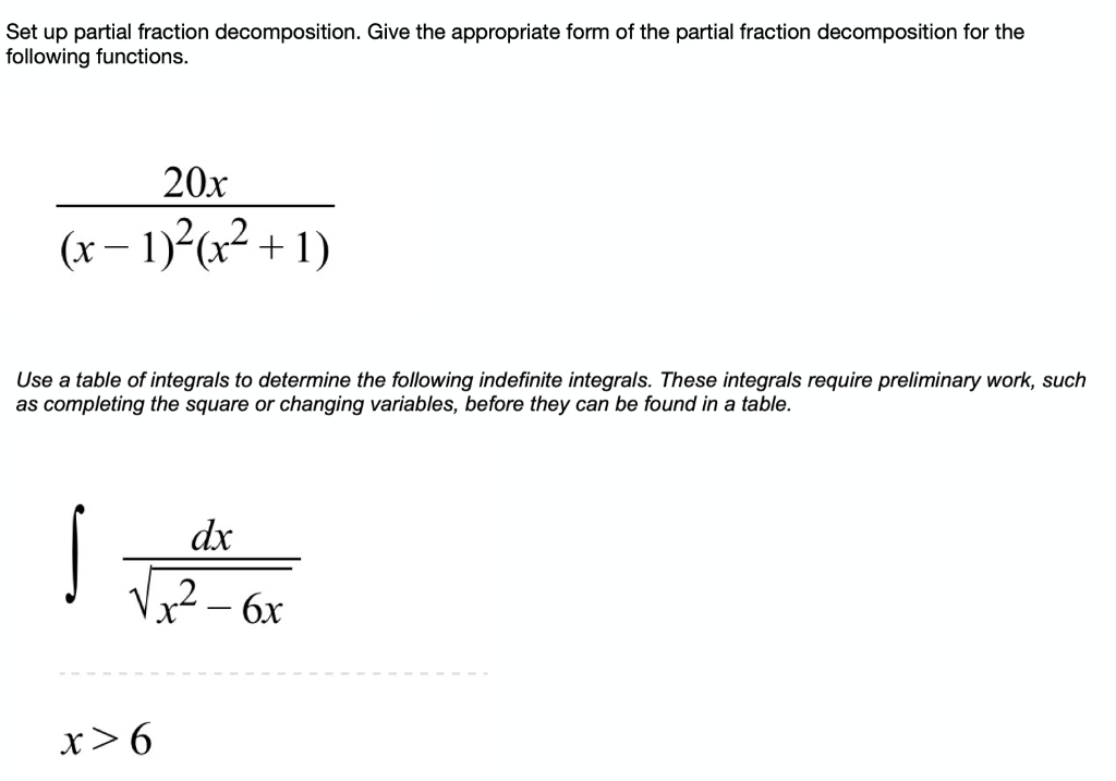 Solved Set up partial fraction decomposition. Give the | Chegg.com