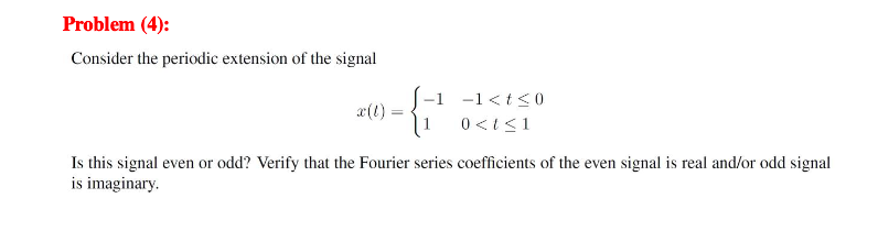 Solved Consider the periodic extension of the signal | Chegg.com
