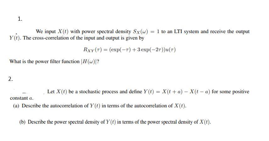 pulse response h(t). (a) Find RXY (τ ) in terms of | Chegg.com