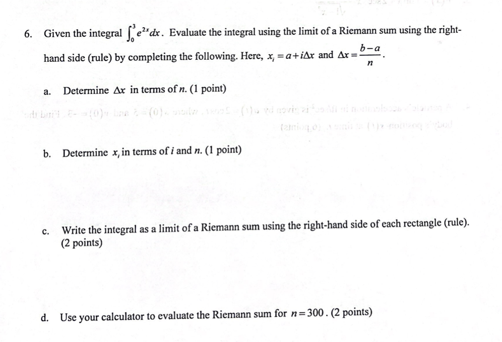 Solved 6. Given the integral ∫03e2xdx. Evaluate the integral | Chegg.com