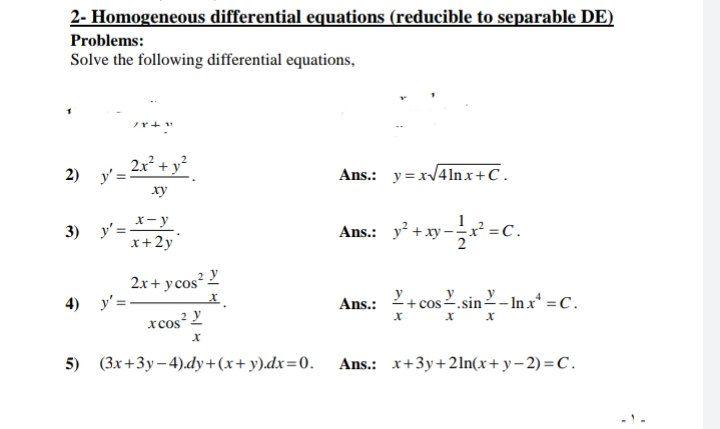 Solved 2- Homogeneous differential equations (reducible to | Chegg.com