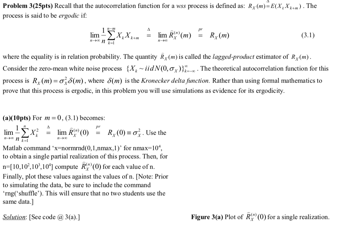 Problem 3(25pts) Recall that the autocorrelation | Chegg.com