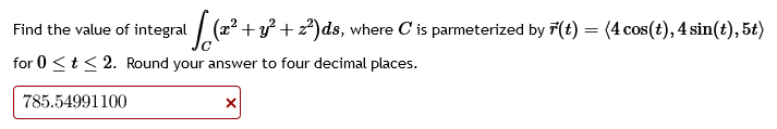 Solved Find the value of integral ∫C(x2+y2+z2)ds, where C is | Chegg.com