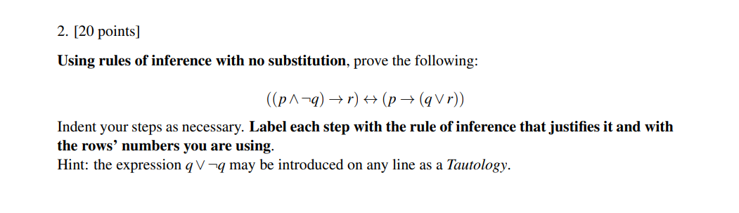 Solved NOTE: Please use rules of inference in your solution. | Chegg.com