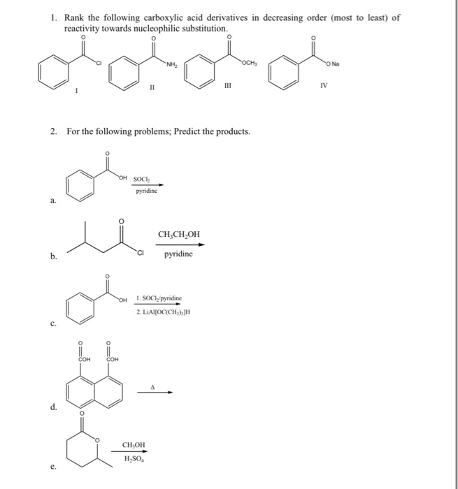 Solved 1 Rank The Following Carboxylic Acid Derivatives In