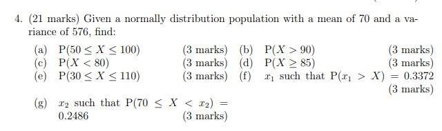 Solved a 4. (21 marks) Given a normally distribution | Chegg.com