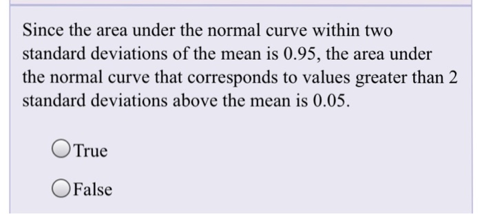Solved Since the area under the normal curve within two | Chegg.com