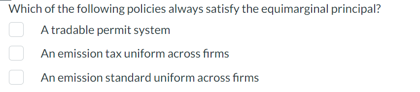 Solved Which of the following policies always satisfy the | Chegg.com