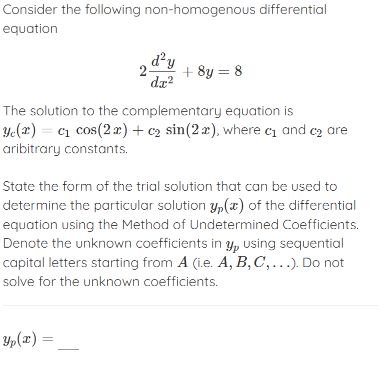 Solved Consider the following non-homogenous differential | Chegg.com