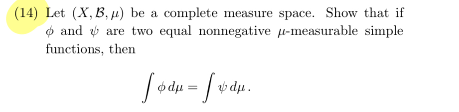 Solved (14) Let (X,B,μ) be a complete measure space. Show | Chegg.com