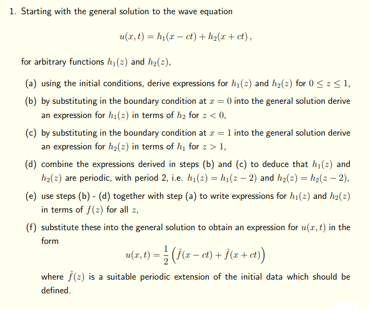 Solved 1. Starting with the general solution to the wave | Chegg.com