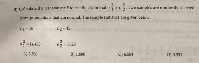 Solved Calculate the test statistic F to test the claim that | Chegg.com
