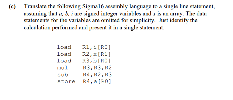 Solved (c) Translate the following Sigma16 assembly language | Chegg.com
