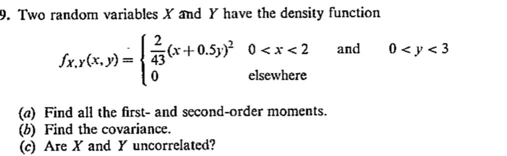 Solved Two random variables X and Y have the density | Chegg.com