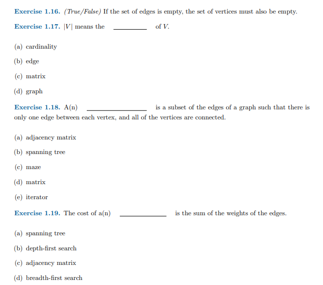 Solved Exercise 1.16. (True/False) If the set of edges is | Chegg.com