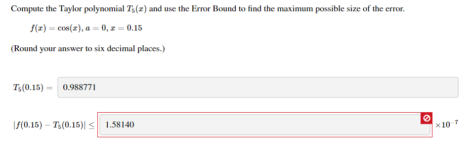 Solved Compute the Taylor polynomial T5(2) and use the Error | Chegg.com