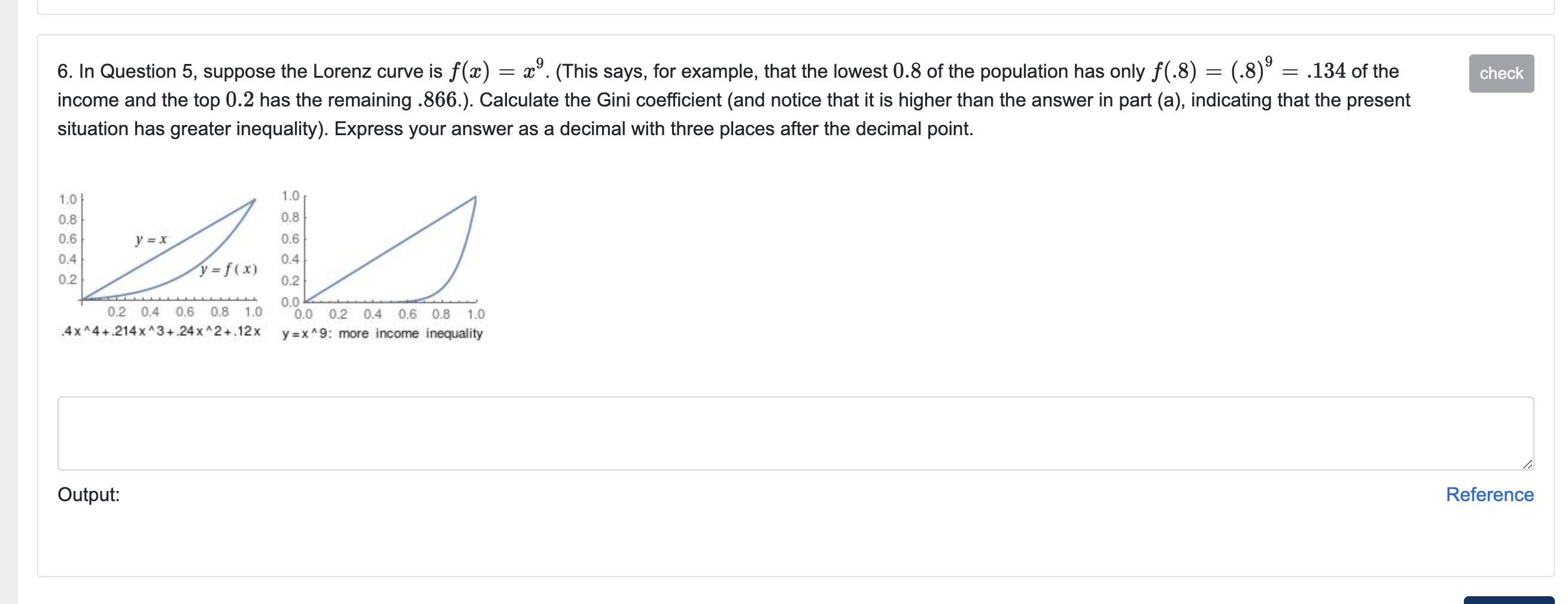 Solved In Question 5, suppose the Lorenz curve is f(x)=x9. | Chegg.com