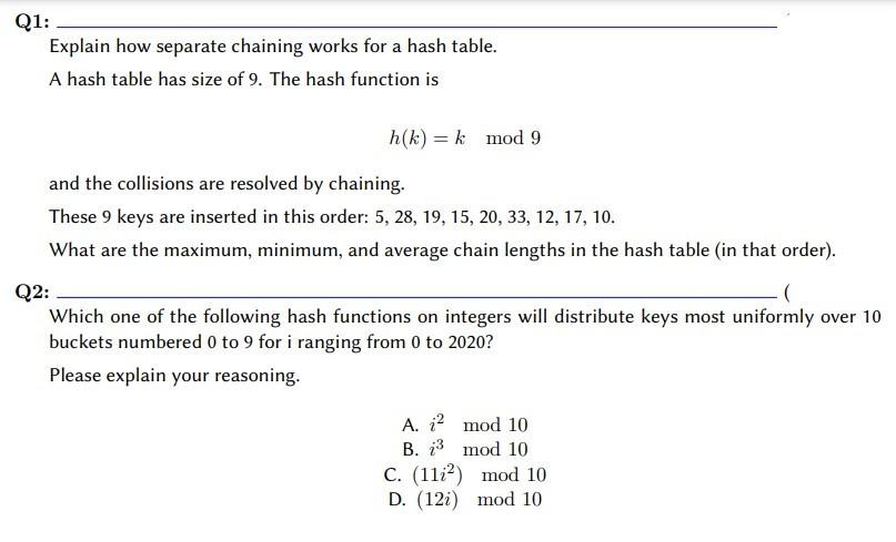 Solved Q1: Explain how separate chaining works for a hash | Chegg.com