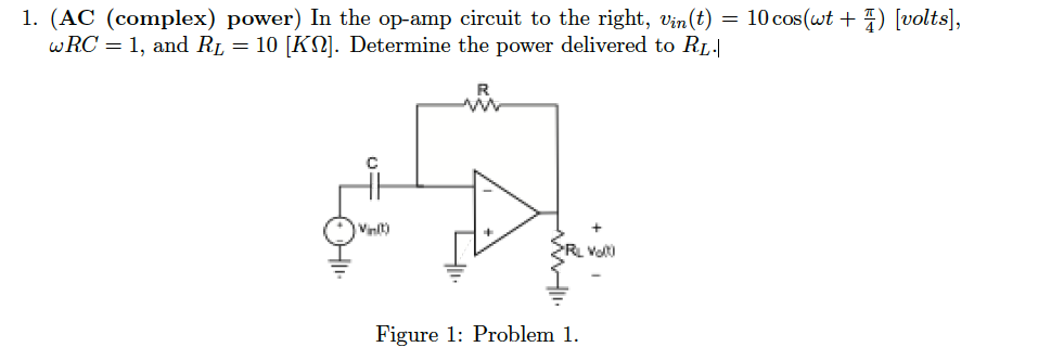 Solved 1. (AC (complex) power) In the op-amp circuit to the | Chegg.com