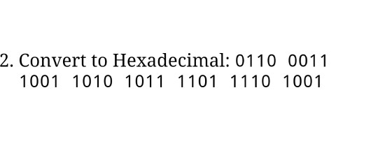 Solved 2. Convert to Hexadecimal: 0110 0011 1001 1010 1011 | Chegg.com