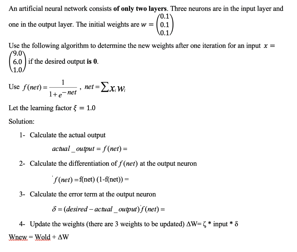 Solved An artificial neural network consists of only two | Chegg.com