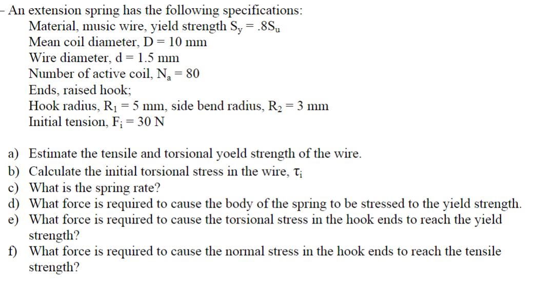 Solved - An extension spring has the following | Chegg.com