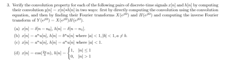 Solved 3 Verify The Convolution Property For Each Of The