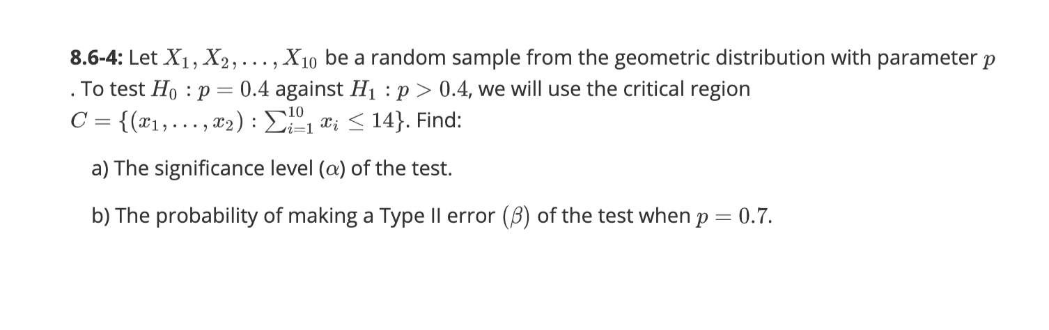 Solved 8.6-4: Let X1, X2, ..., X10 be a random sample from | Chegg.com