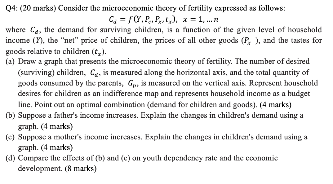 Solved Q4: (20 marks) Consider the microeconomic theory of | Chegg.com