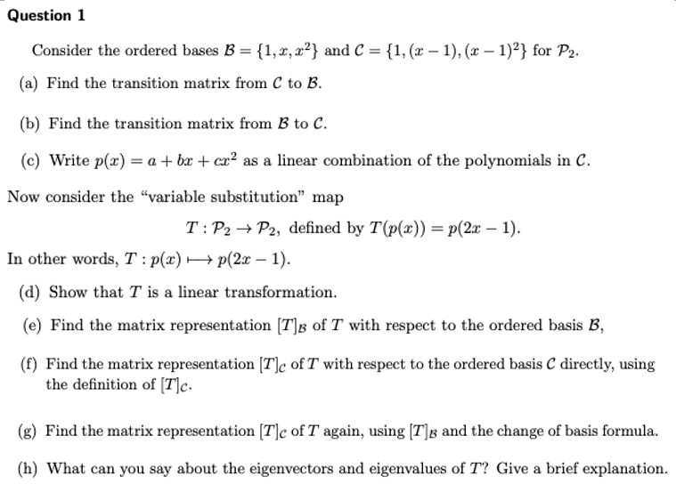 Solved Question 1 Consider The Ordered Bases B {1 2 22}