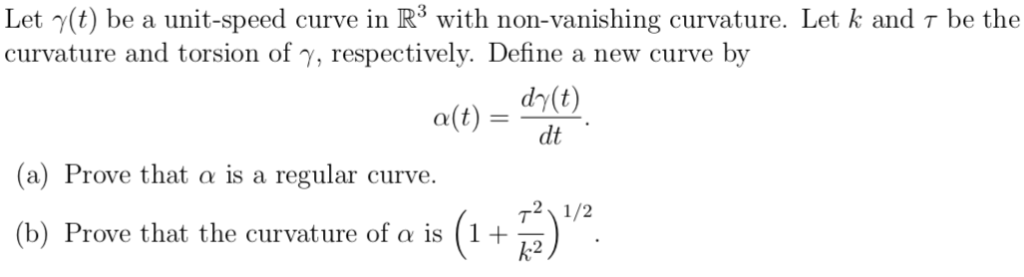 Let γ(t) be a unit-speed curve in R3 with | Chegg.com