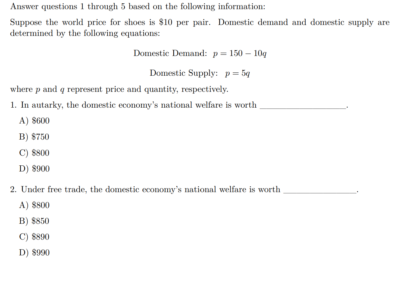 Solved Answer questions 1 through 5 based on the following | Chegg.com