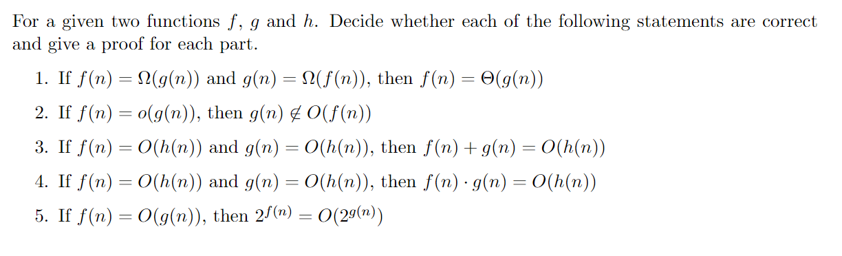 Solved For a given two functions f,g and h. Decide whether | Chegg.com