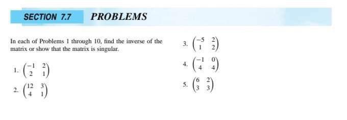 Solved In each of Problems 1 through 10, find the inverse of | Chegg.com
