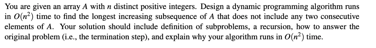 Solved You are given an array A with n distinct positive | Chegg.com