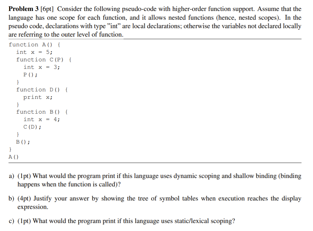 Problem 3 [6pt] Consider the following pseudo-code | Chegg.com