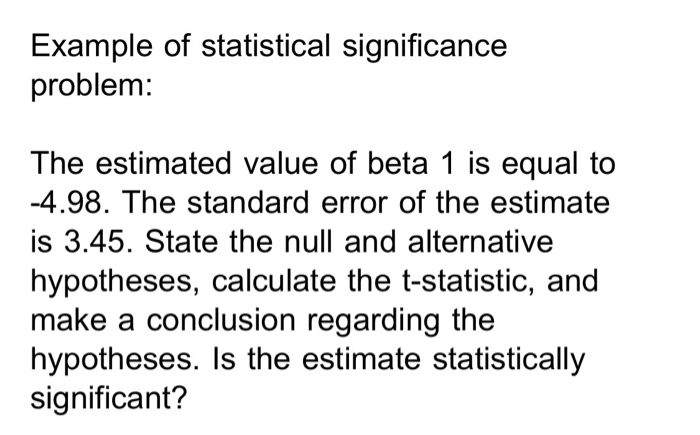 Solved Example of statistical significance problem: The | Chegg.com