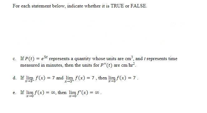 Solved For each statement below, indicate whether it is TRUE | Chegg.com