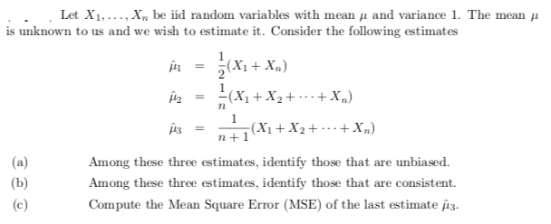 Solved Let X1,..., X, be iid random variables with mean y | Chegg.com