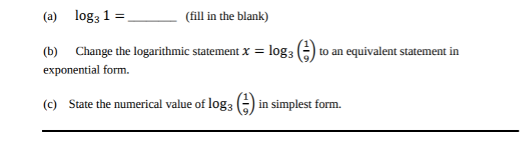 Solved (a) log31 =_ (fill in the blank) to an equivalent | Chegg.com