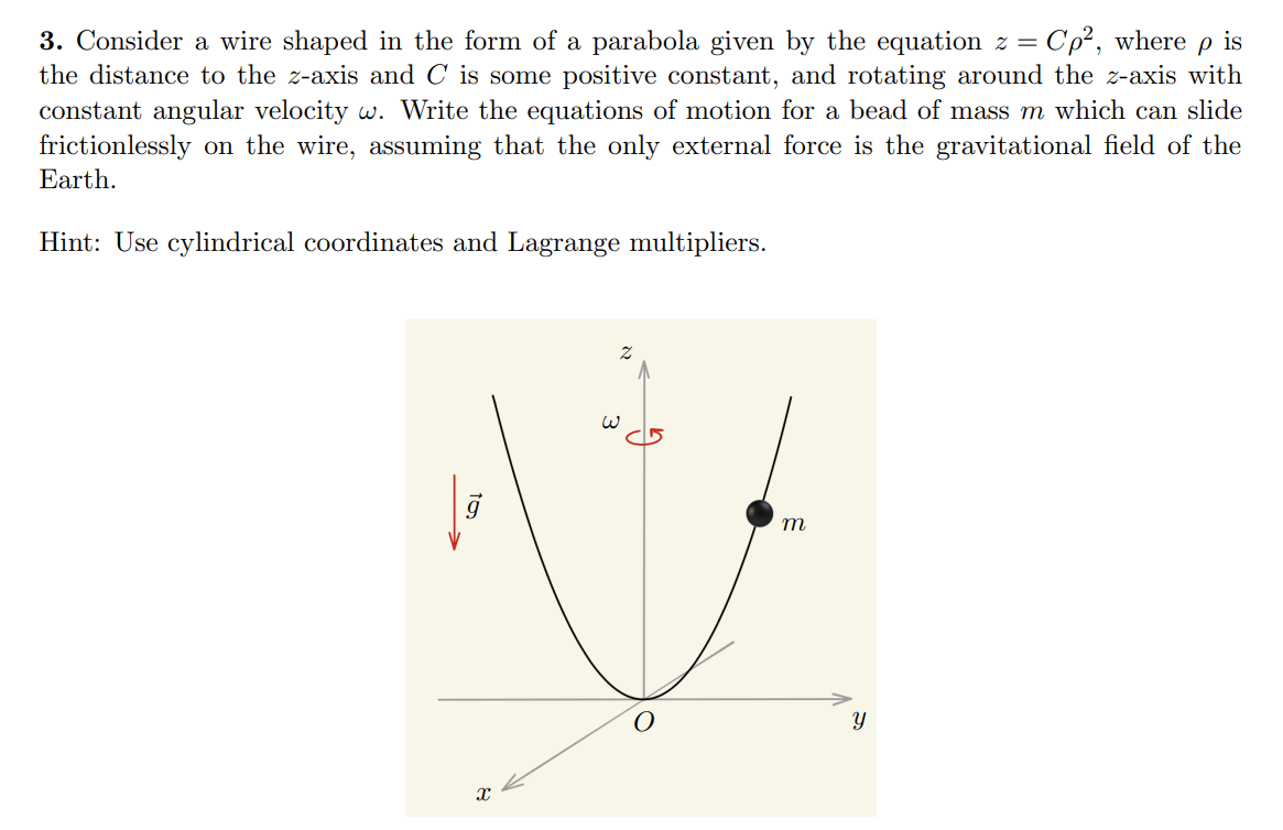 Solved 3. Consider a wire shaped in the form of a parabola | Chegg.com