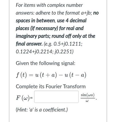 Solved For items with complex number answers: adhere to the | Chegg.com