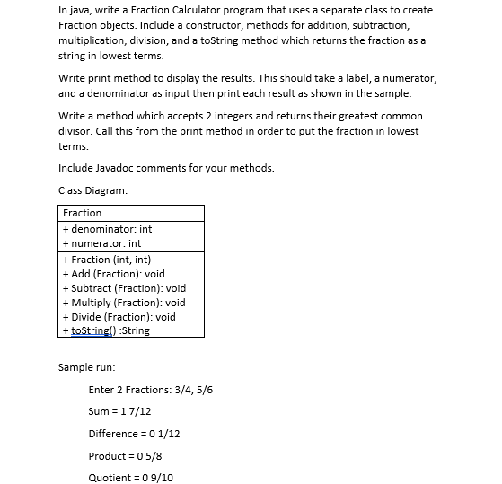 Solved In java, write a Fraction Calculator program that | Chegg.com
