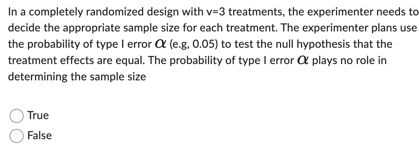 Solved In a completely randomized design with v=3 | Chegg.com