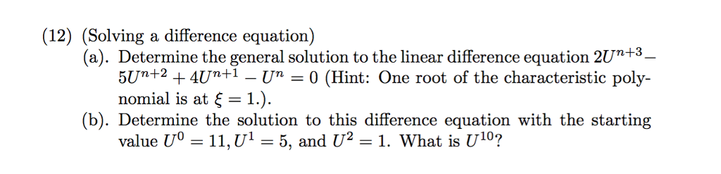 Solved 12 Solving A Difference Equation A Determine 9623