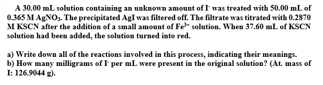 Solved A 30.00 mL solution containing an unknown amount of I | Chegg.com