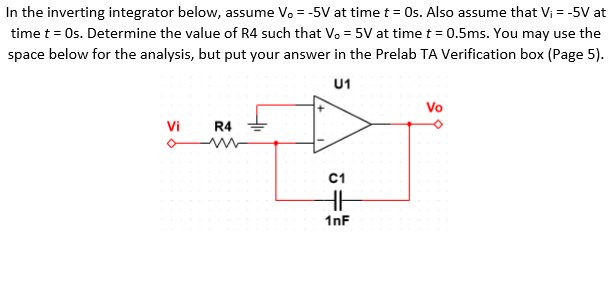 Solved In the inverting integrator below, assume Vo = -5V at | Chegg.com