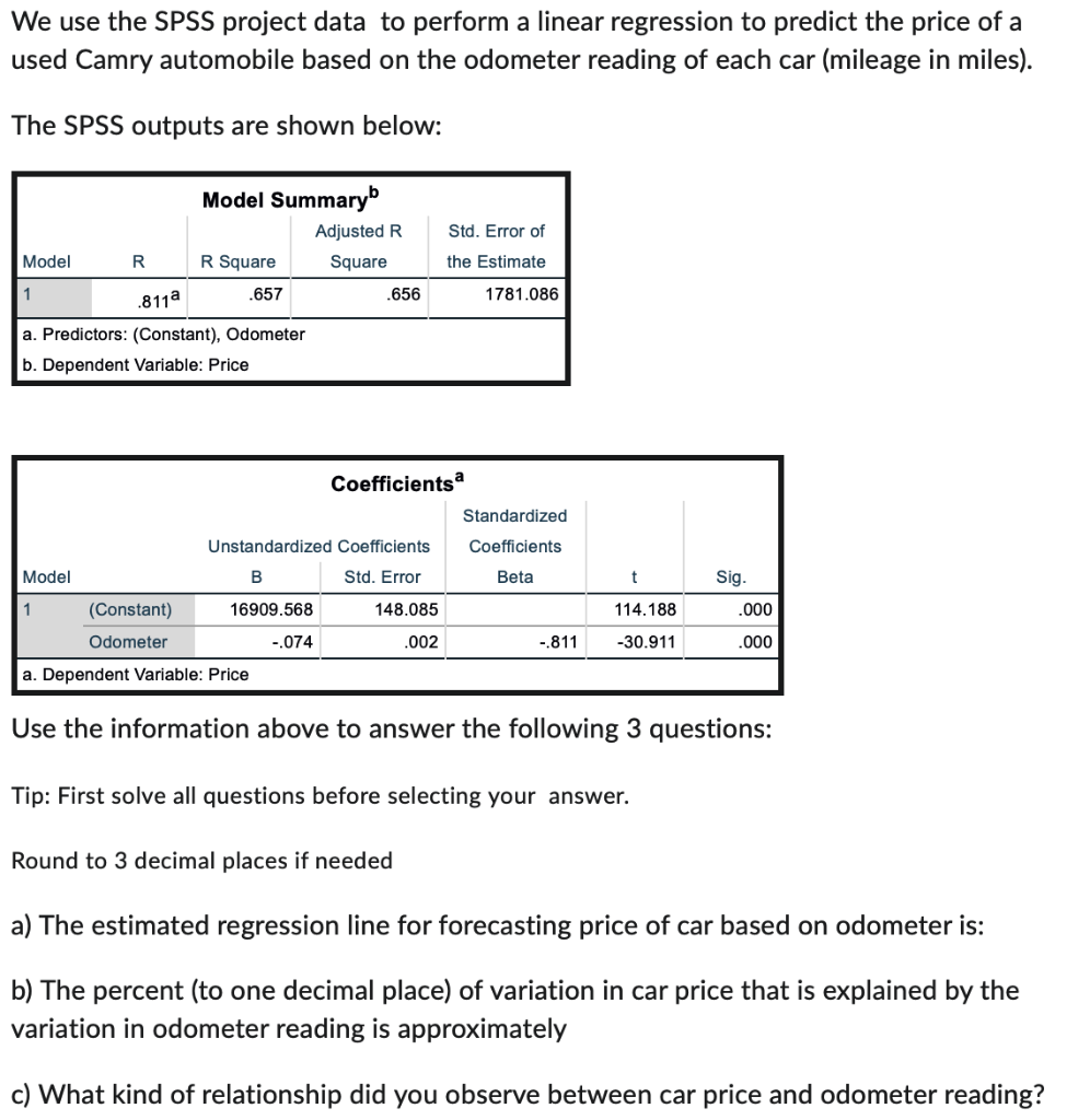 Solved We use the SPSS project data to perform a linear | Chegg.com