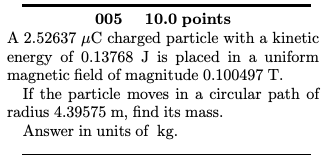 Solved 00510.0 points A 2.52637μC charged particle with a | Chegg.com