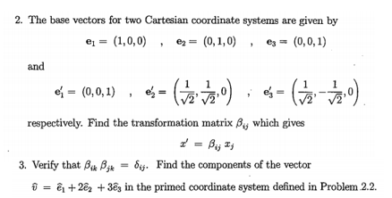 Solved 2. The base vectors for two Cartesian coordinate | Chegg.com